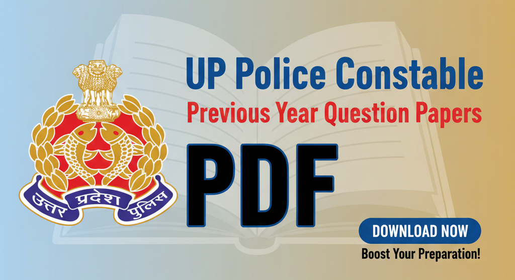 UP Police Constable Previous Year Question Papers PDF